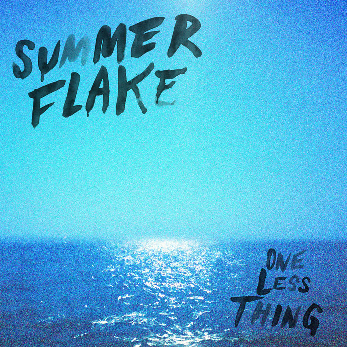 One Less Thing | Summer Flake