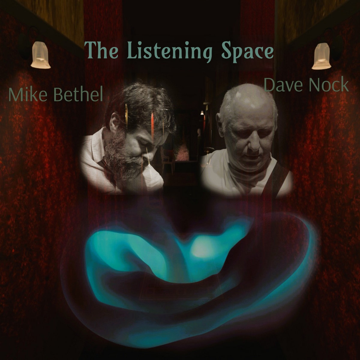 The Listening Space | Dave Nock & Mike Bethel | Dave Nock