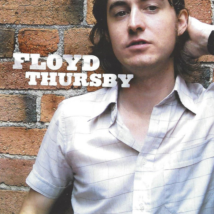 Floyd Thursby (EP, 2005) | Paul Gillett