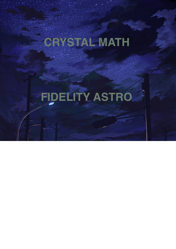 Crystal Math | Fidelity Astro