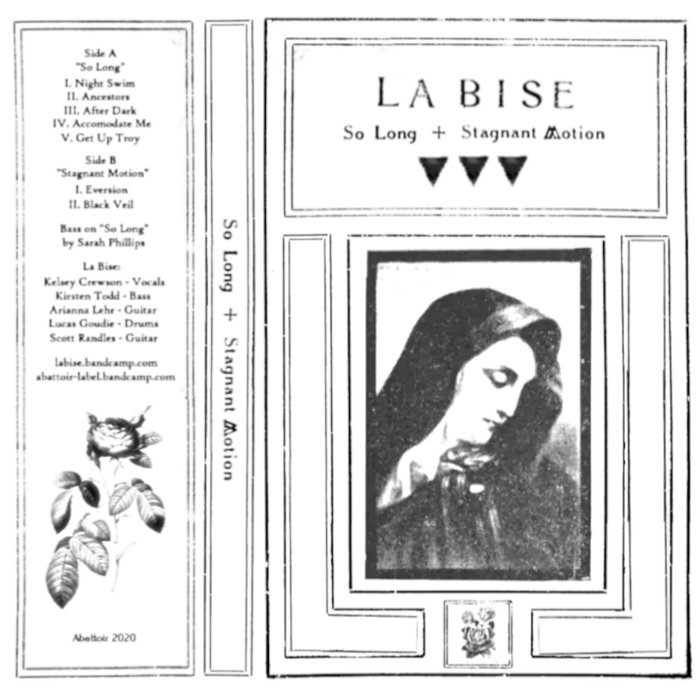 So Long + Stagnant Motion | La Bise | Abattoir