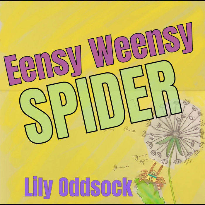 Eensy Weensy Spider | Lily Oddsock