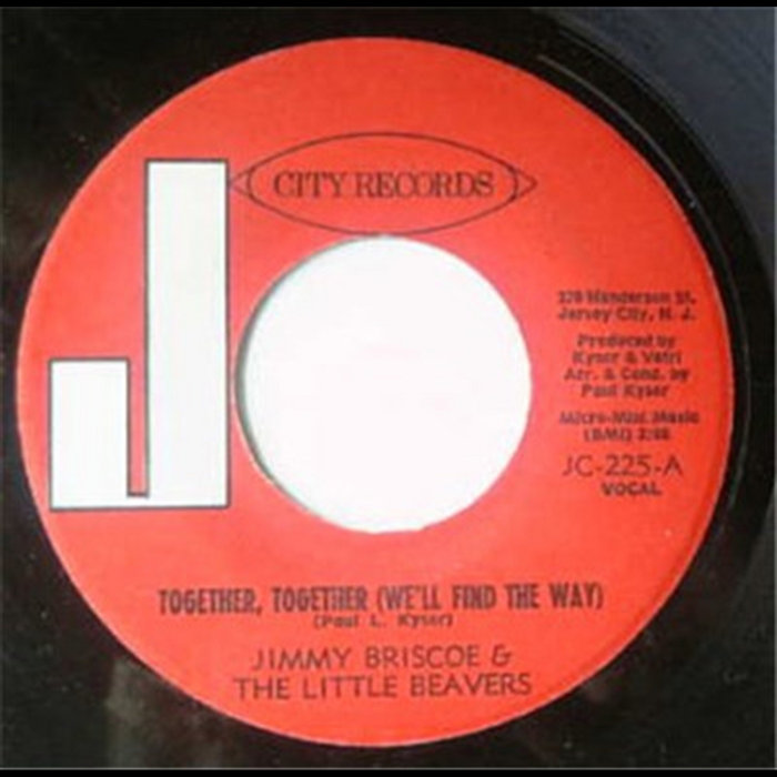 Together Together Well Find The Way | Jimmy Briscoe And The Beavers
