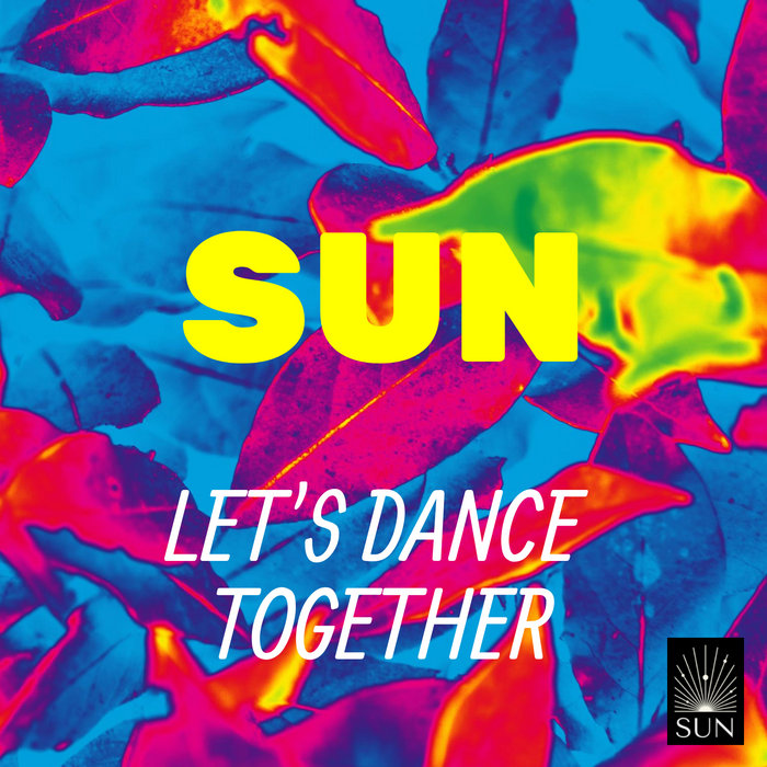 Sun-Lets dance together | Sun