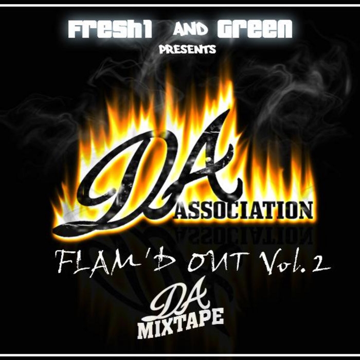 Flam'd Out Vol. 2 | Da Association