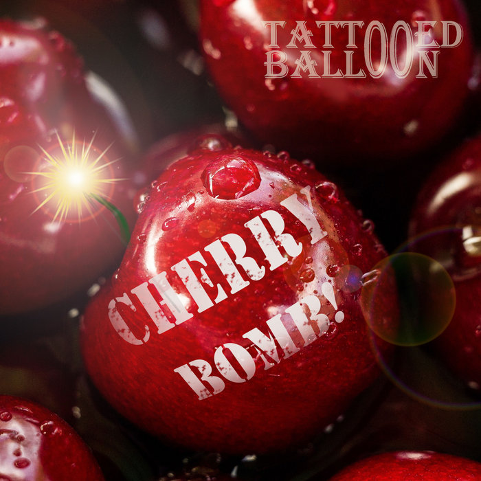 Cherry Bomb | Tattooed Balloon