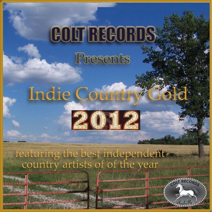 Indie Country Gold 2012 | Various Artists | Colt Records