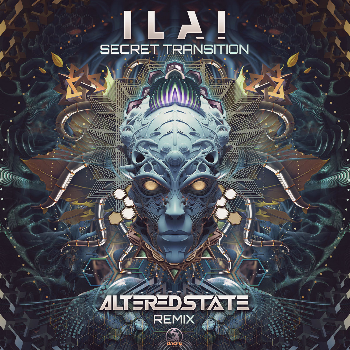 Secret Transition (Altered State Remix) | Ilai (Dacru Records) | Dacru Records