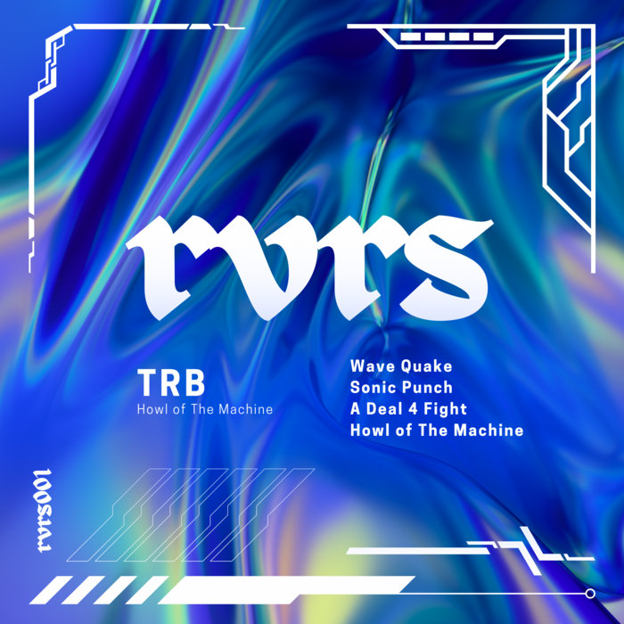 Howl of The Machine | TRB | RAVERSE