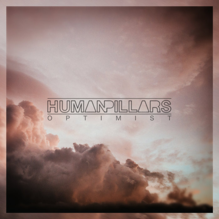 Optimist | Human Pillars