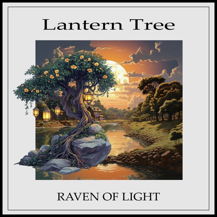 Lantern Tree | Raven of Light