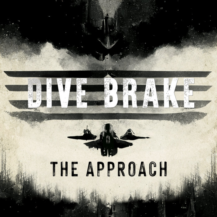 The Approach | Dive Brake