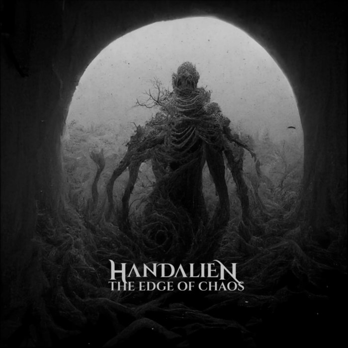 The Edge of Chaos [EP] | HANDALIEN