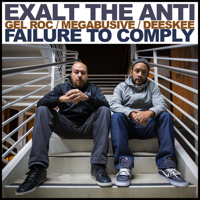 FAILURE TO COMPLY | EXALT THE ANTI | Abolano Records