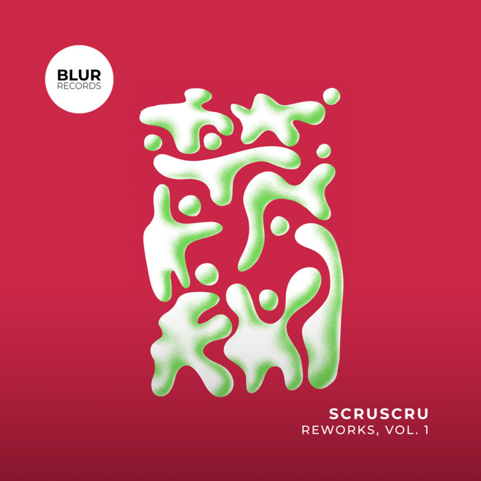 Reworks Vol. 1 | Various Artists | Blur Records