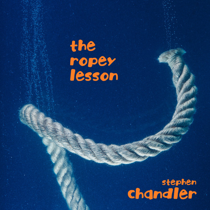 The Ropey Lesson | Stephen Chandler
