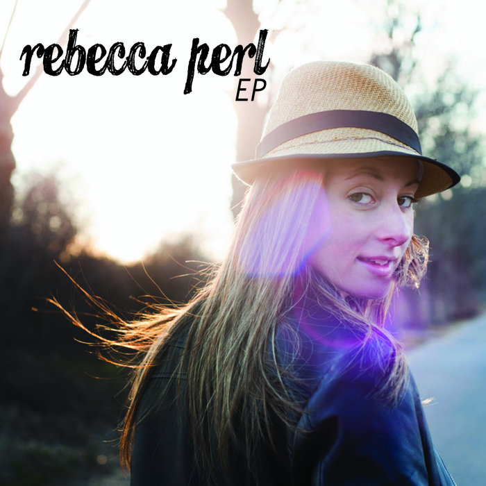 Rebecca Perl EP | Rebecca Perl