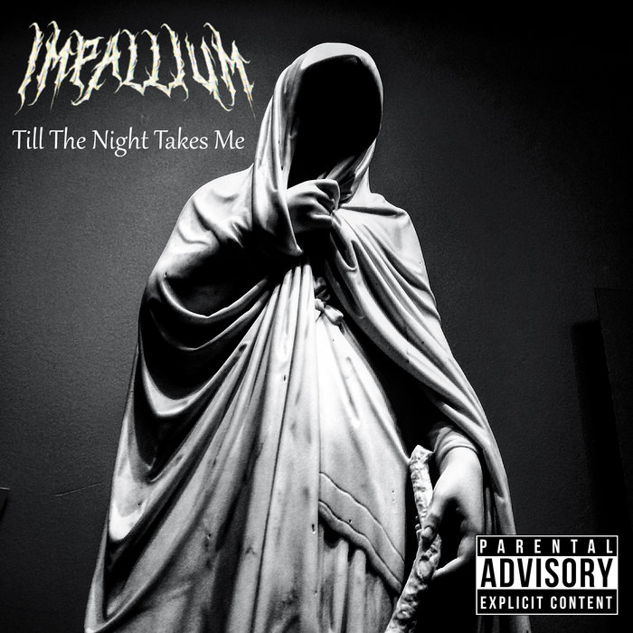 Till The Night Takes Me | Impallium