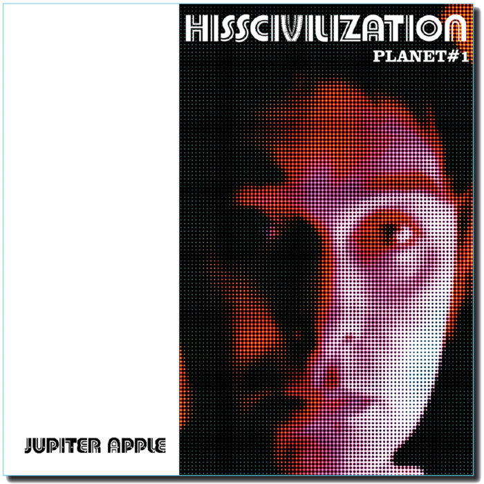 Hisscivilization | Jupiter Apple