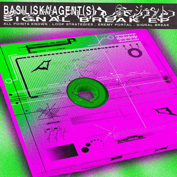 Signal Break | Basilisk Agent(s) | ₳§ᗐM̶R̳