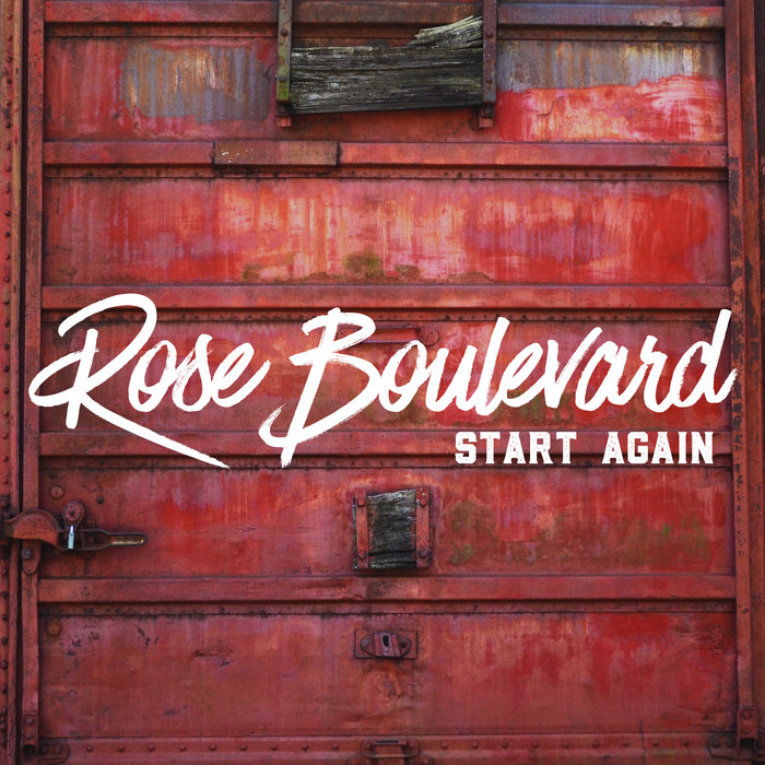 Start Again | Rose Boulevard