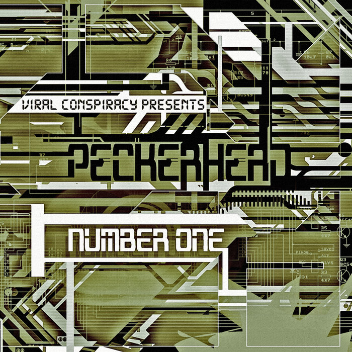 Peckerhead - Number One | Viral Conspiracy Records