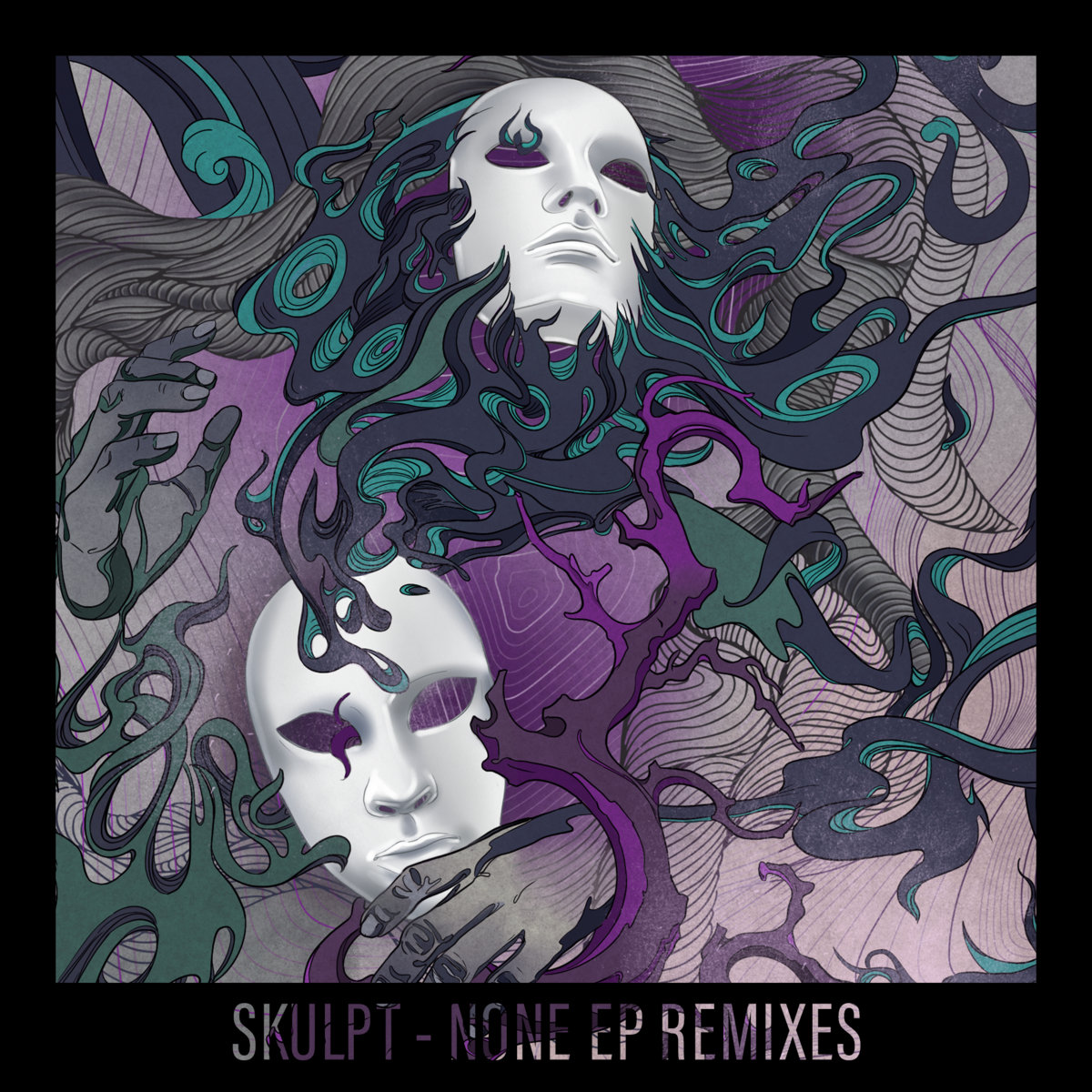 NONE EP (Remixes) | Skulpt
