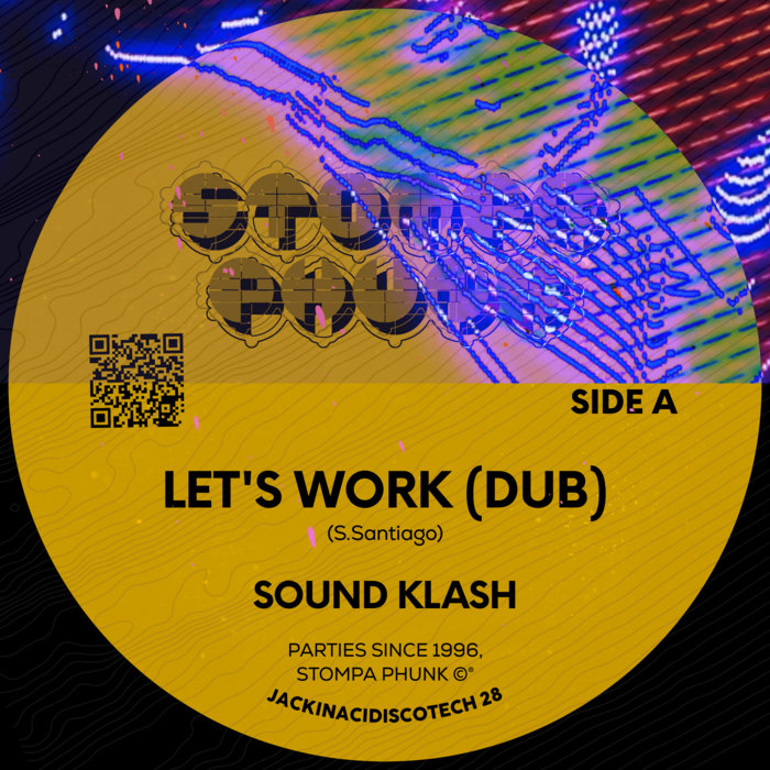 Let's Work (Dub) - Stompa Phunk | Sound Klash