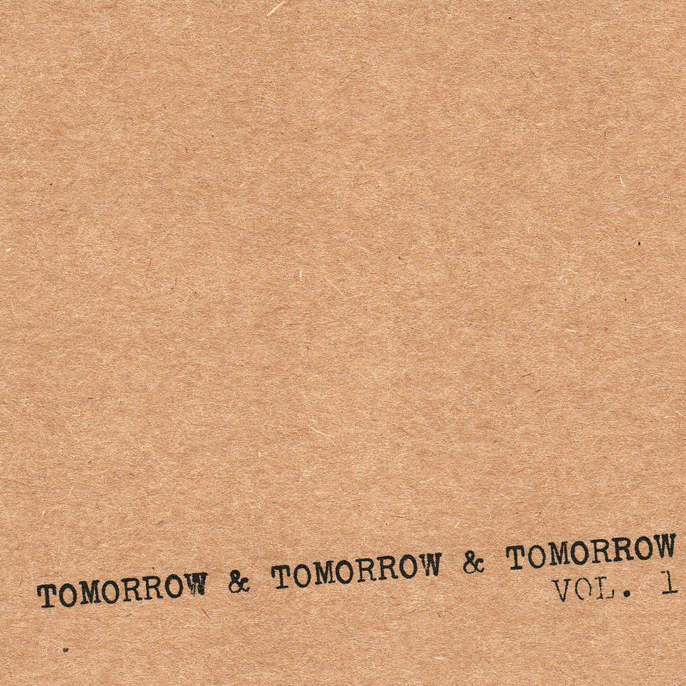Tomorrow & Tomorrow & Tomorrow, Vol. 1 | Various Artists | sound&fury ...