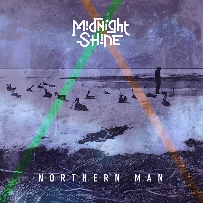 Northern Man | Midnight Shine | Adrian Sutherland