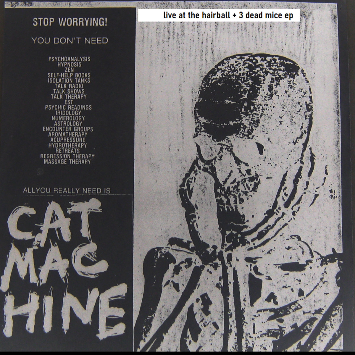 CAT MACHINE - Live! At The Hair Ball + 3 Dead Mice e.p. | SLUGGISHA TAPES