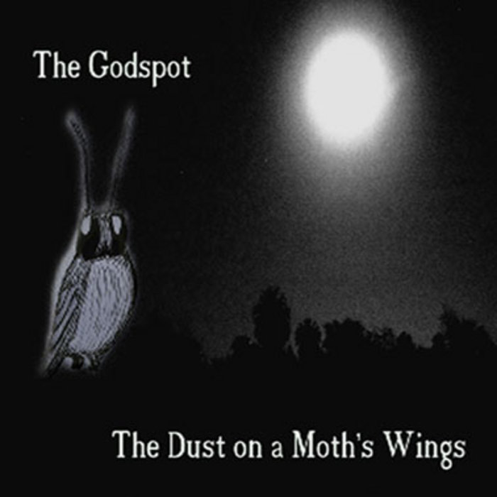 The Dust on a Moth's Wings | The Godspot