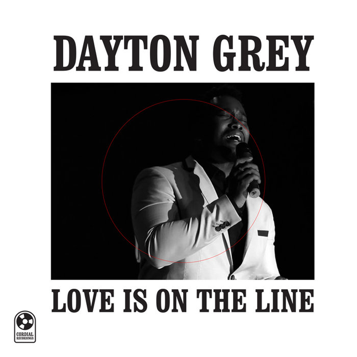 Love Is On The Line | Dayton Grey