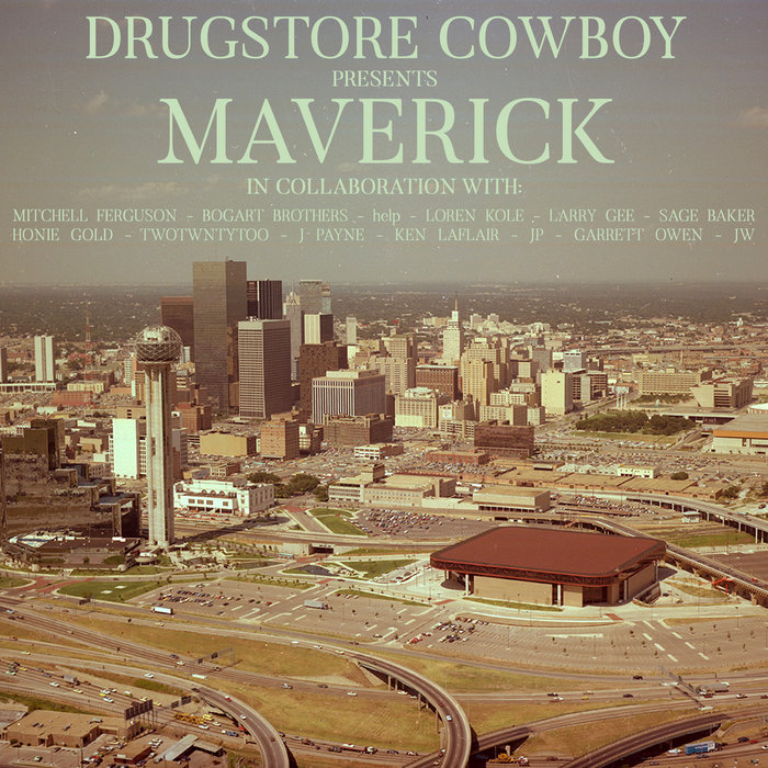 Maverick | Drugstore Cowboy