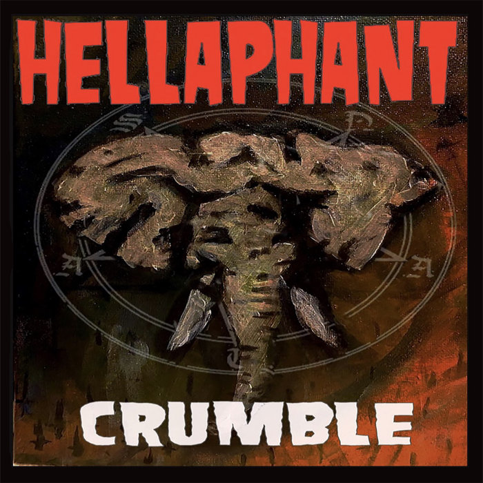 Hellaphant Crumble | Faster And Louder Records
