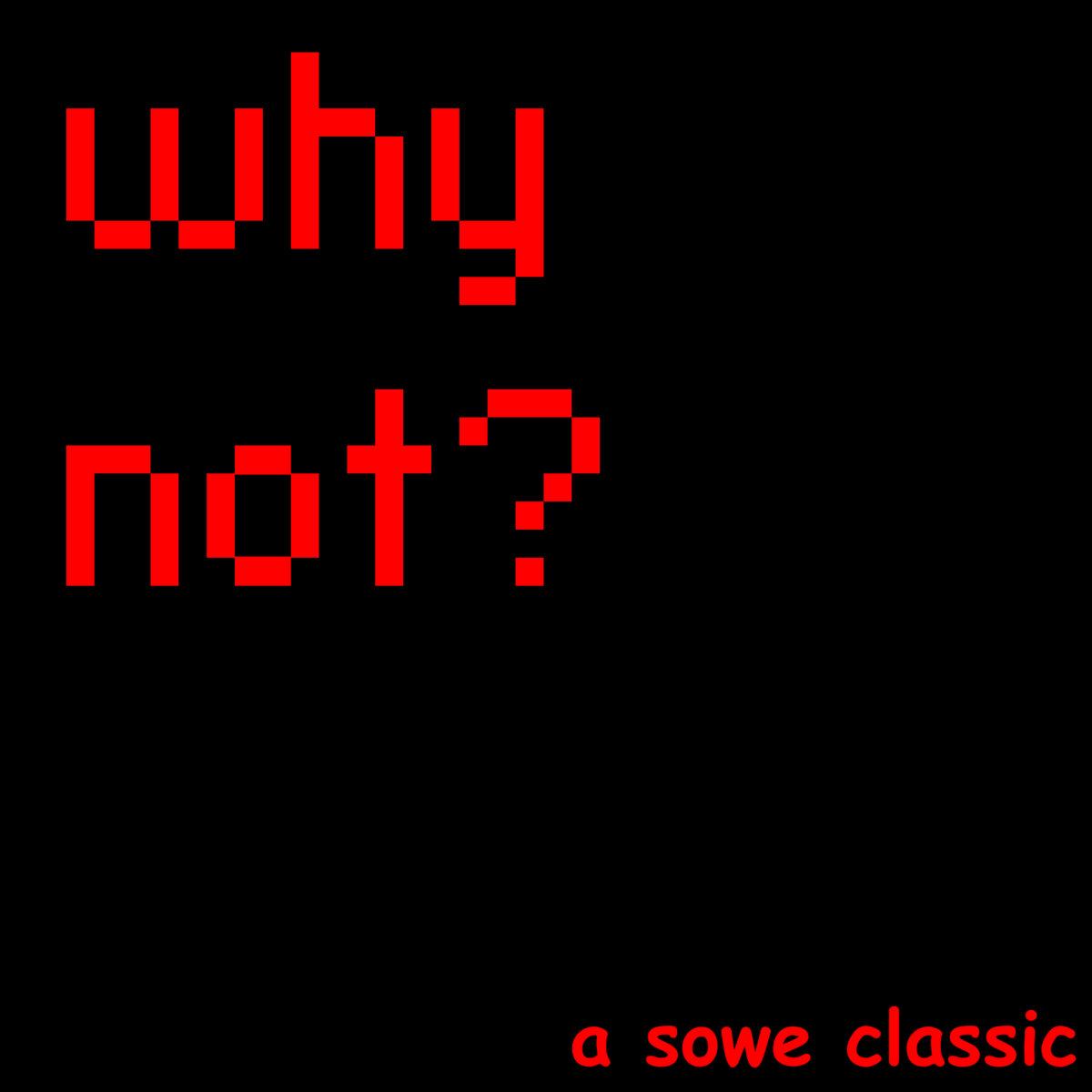 [SERIOUS VOLUME WARNING] Why Not?: The worst album in history | radeline