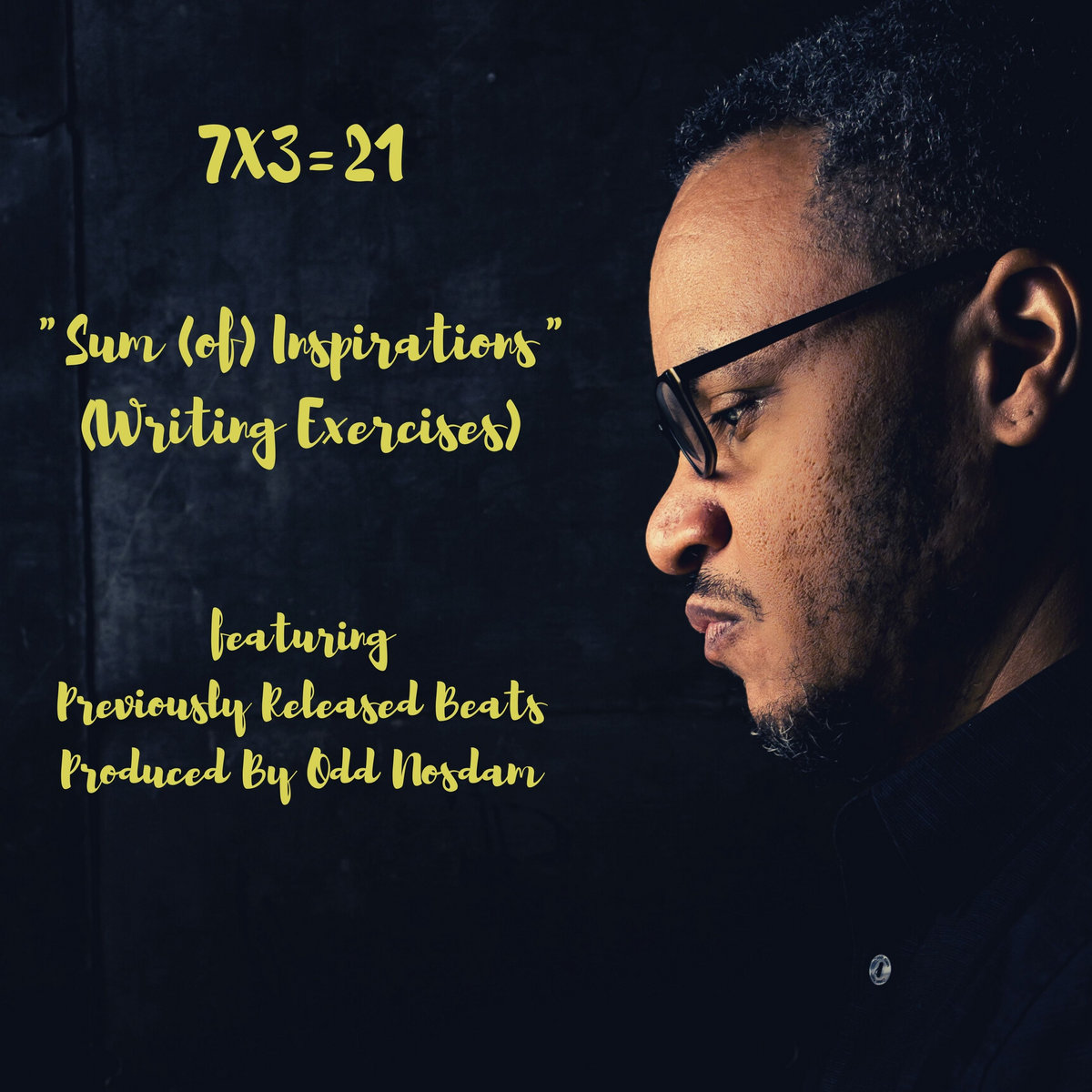 7X3=21 “Sum (of) Inspirations” EP | Kevin Beacham x Odd Nosdam | Odd Nosdam