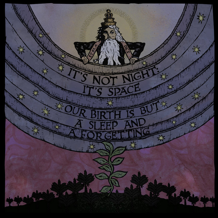 Our Birth is but a Sleep and a Forgetting | It’s Not Night: It’s Space ...
