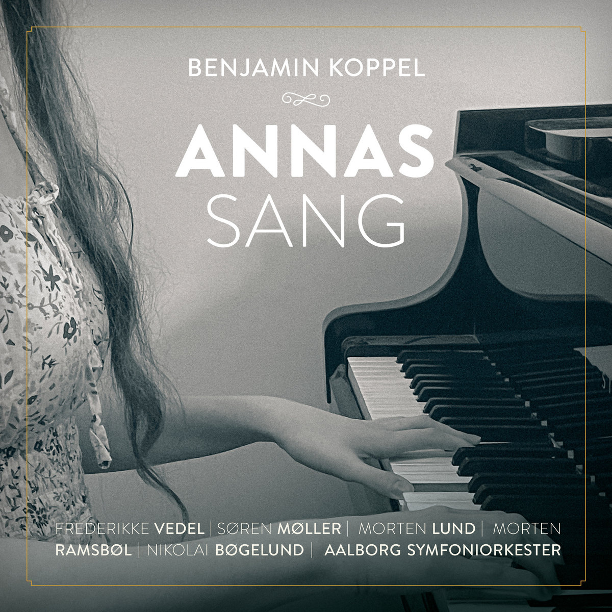 Annas Sang | Benjamin Koppel Quartet, Frederikke Vedel, Nikolai ...