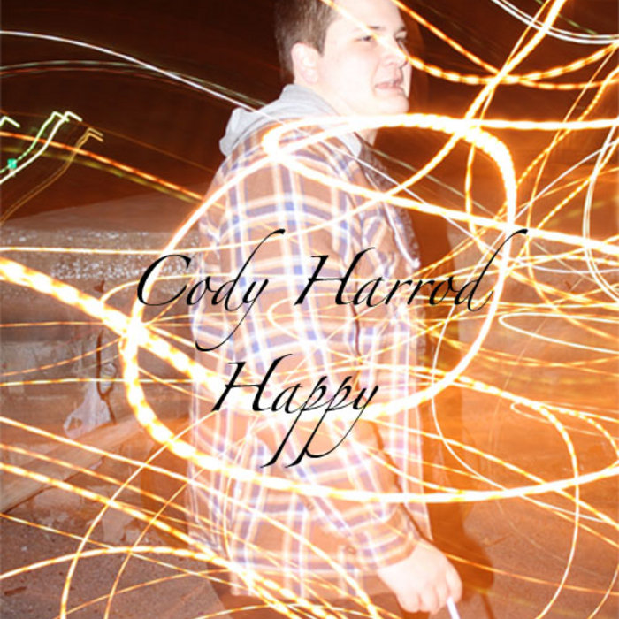 Happy | Cody Harrod