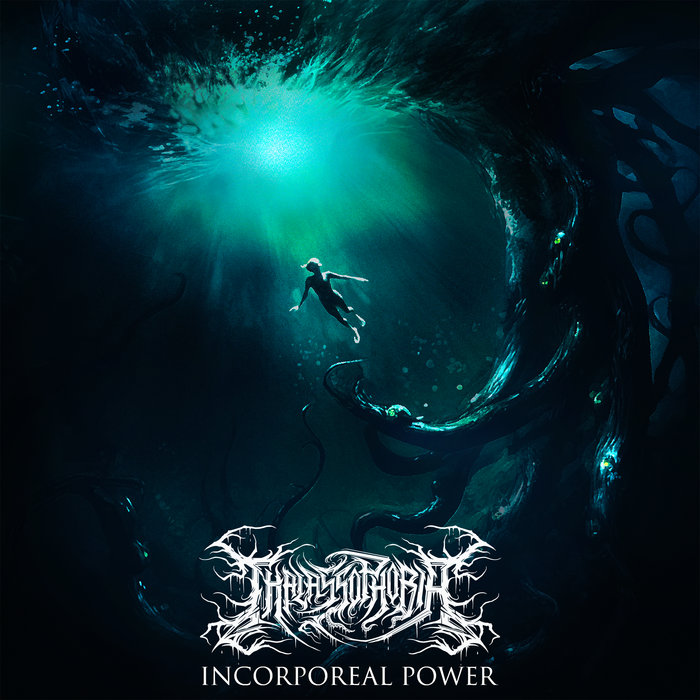 Incorporeal Power | Thalassophobia