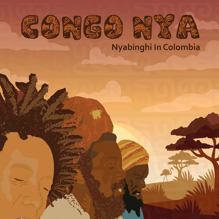 Nyabinghi In Colombia | Congo Nya | Kunta Roots Label