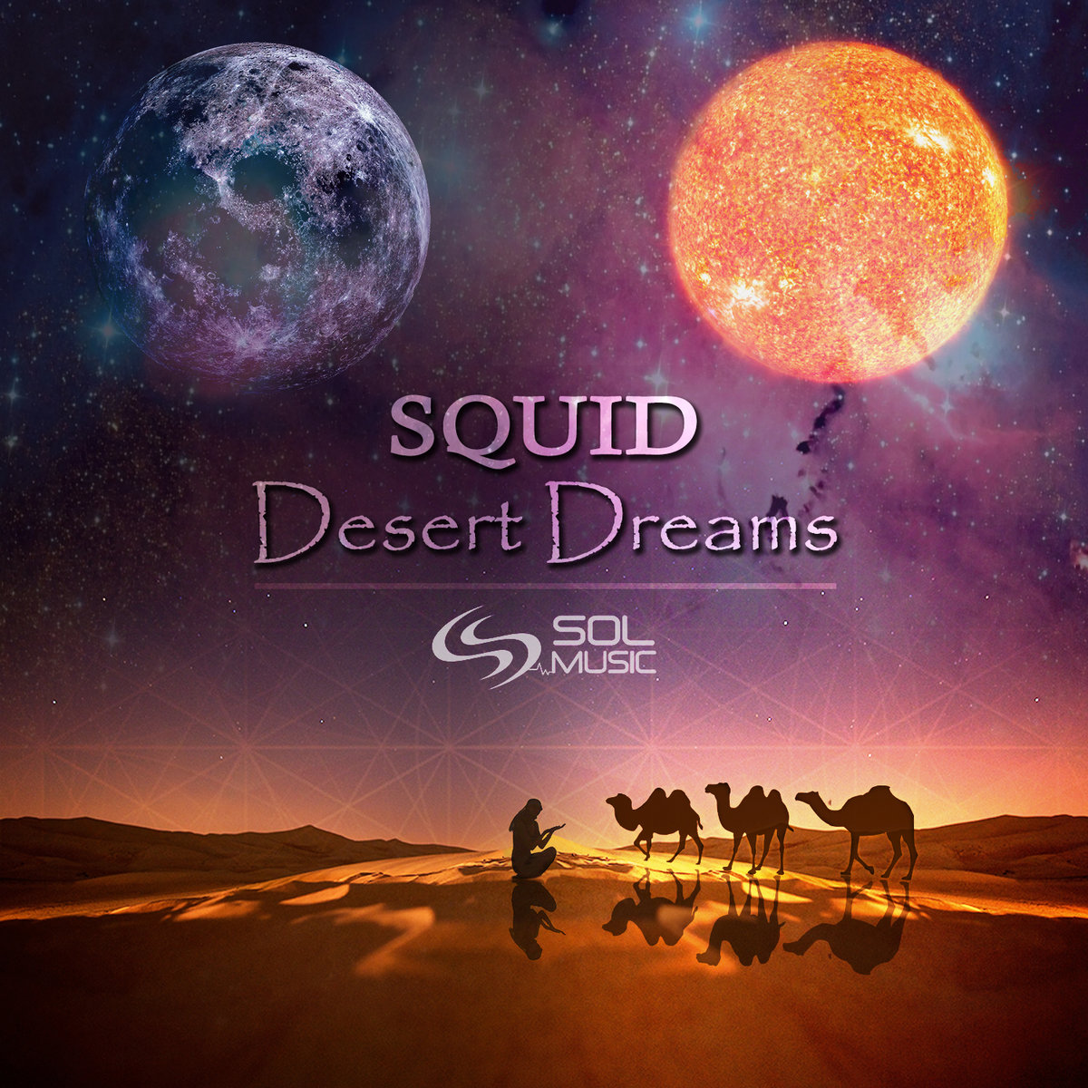 Desert Dreams | Squid (Sol Music) | Sol Music