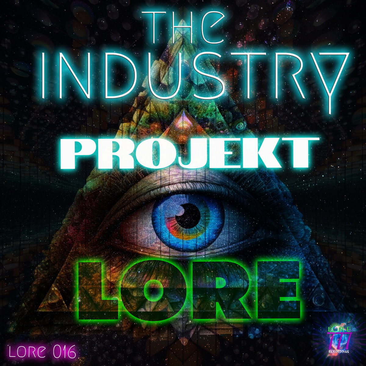 PROJEKT LORE - THE INDUSTRY (LORE016) | PROJEKT LORE