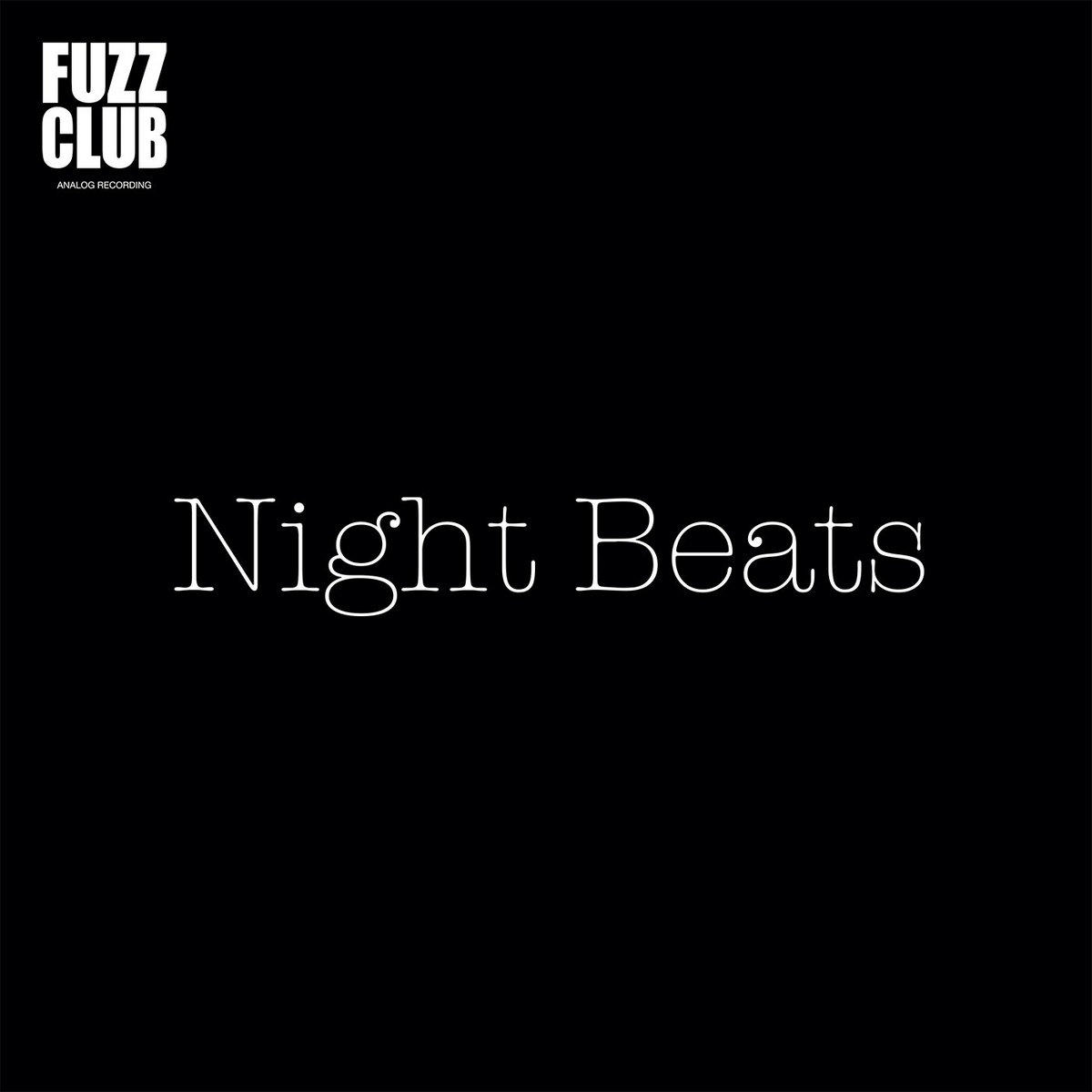 SONG OF THE DAY Night Beats – Burn To Breathe