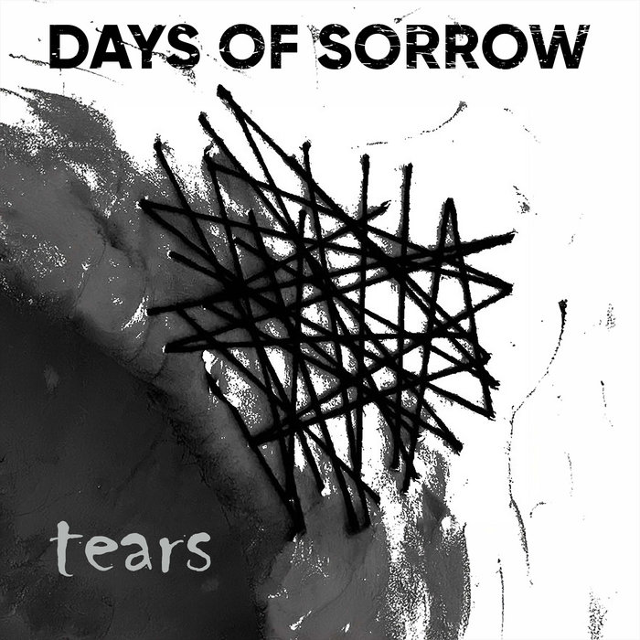Tears | Days of Sorrow