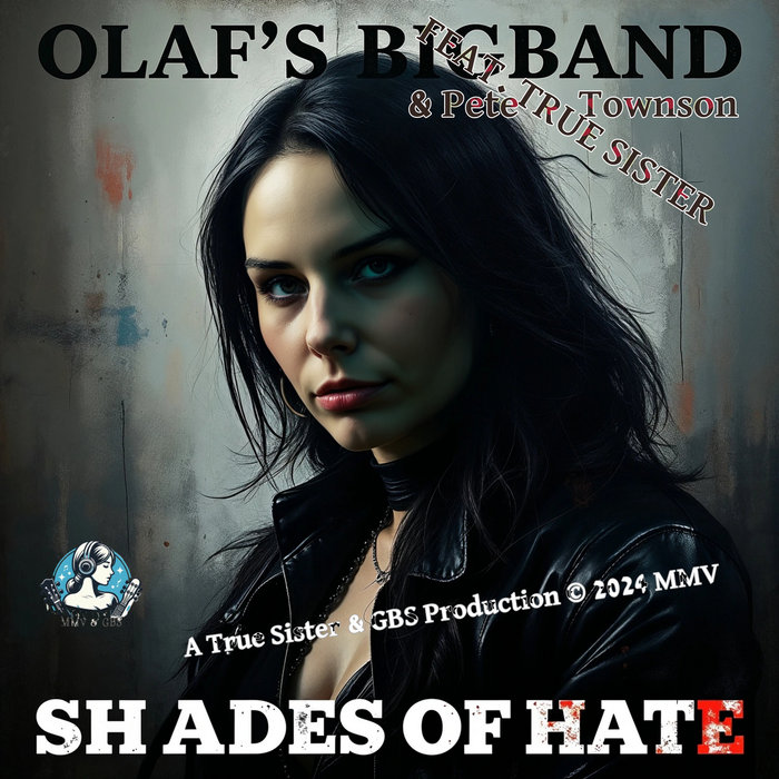 Shades of Hate | Olaf's BigBand & Pete Townson | True Sister