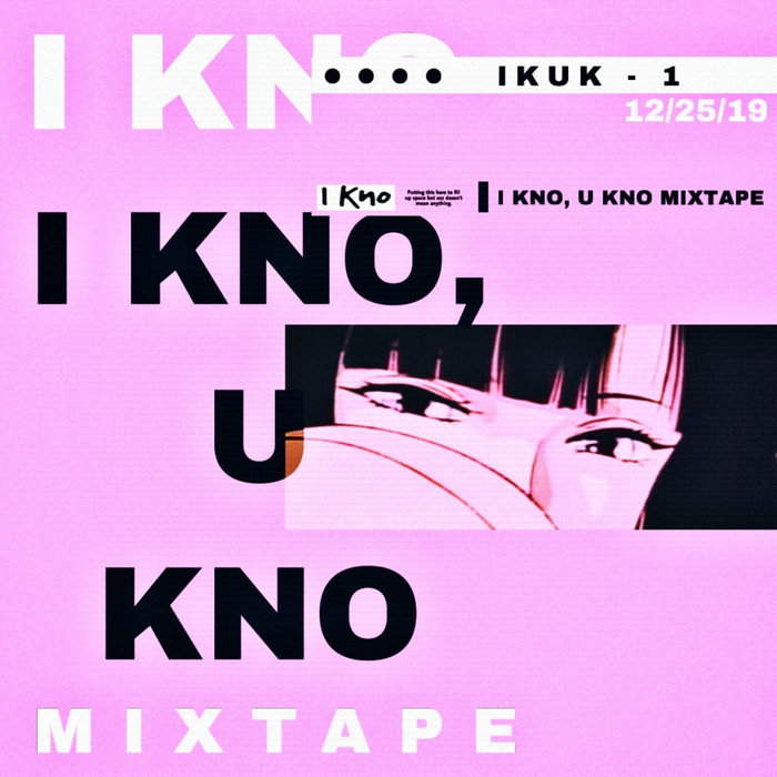 I KNO, U KNO [deluxe edition] | I Kno | Adeptus Minor