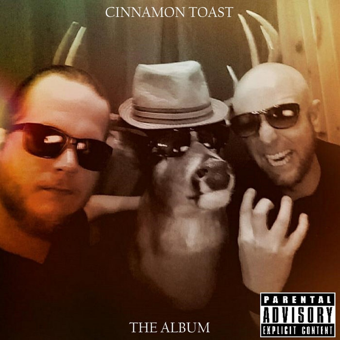Cinnamon Toast: The Album | Cinnamon Toast