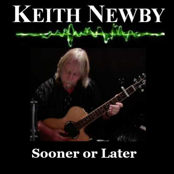 Sooner or Later | keith newby